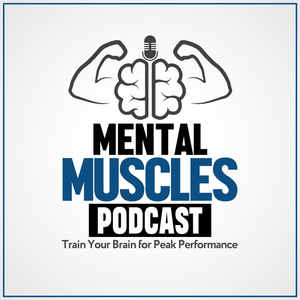 7 Ways To Develop a Growth Mindset from Mental Muscles Podcast | Train ...