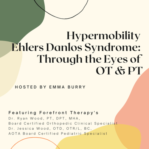 Hypermobility Ehlers Danlos Syndrome: Through the Eyes of Occupational ...