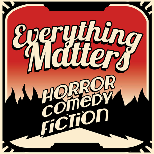 Everything Matters Podcast