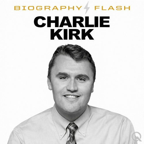 Charlie Kirk - Biography Flash Podcast