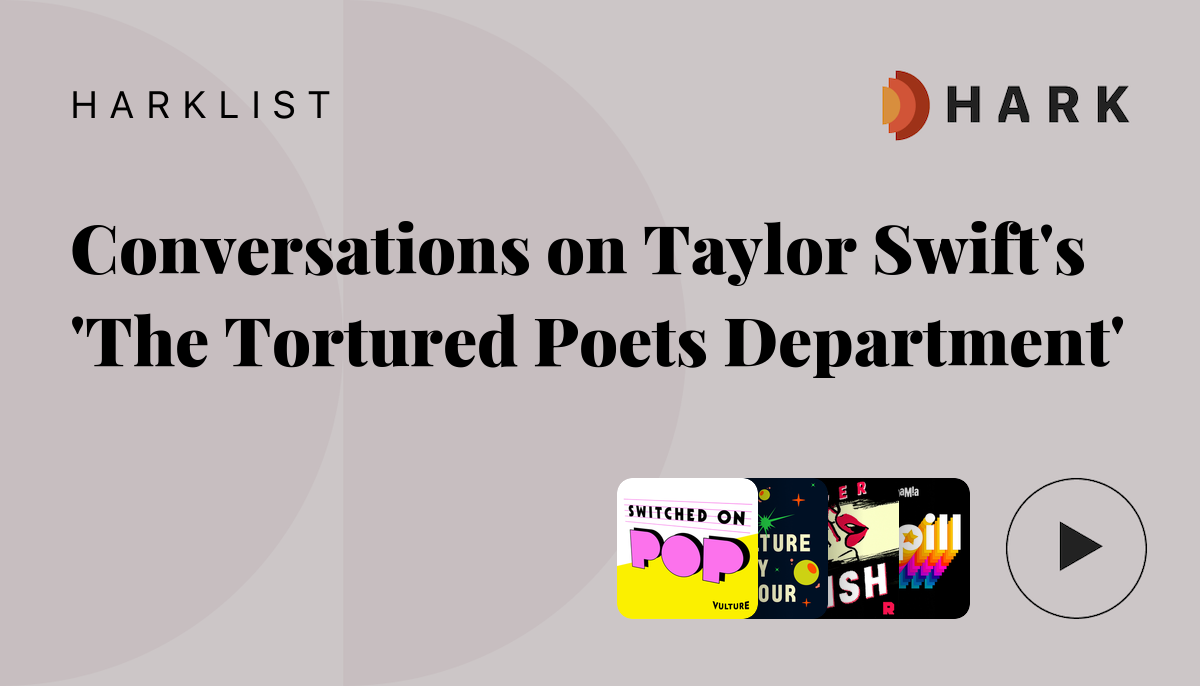 Tortured Poets Department: A Roundup of Podcast Moments