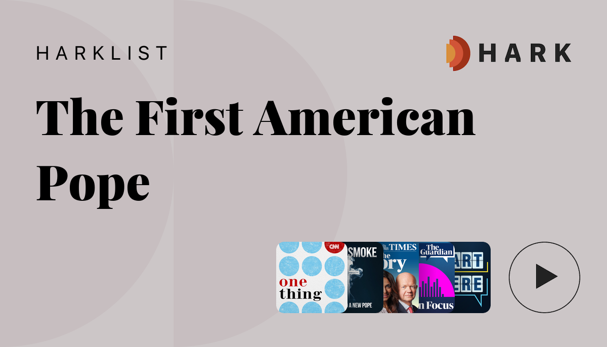 Papal Conclave 2025: A Roundup of Podcast Moments